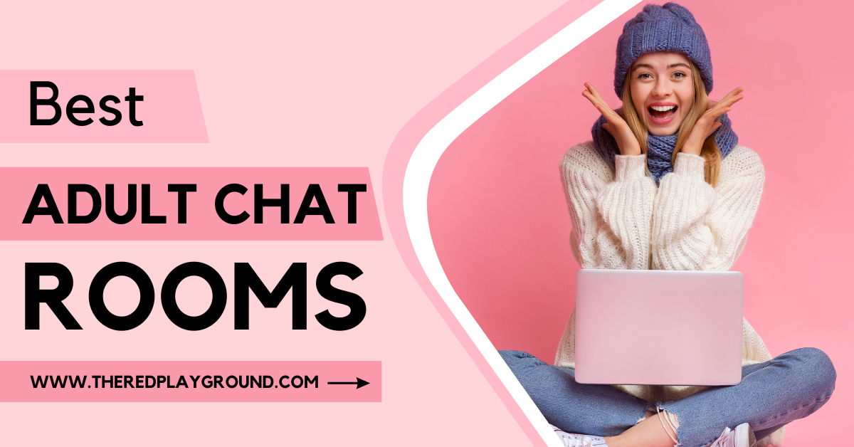 Wow! Here's the 13 Best Adult Chat Rooms for Video Chat - The Red ...